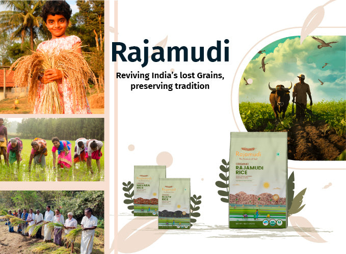 100% Organic Grocery - A story in every grain- Order Online — Rajamudi ...